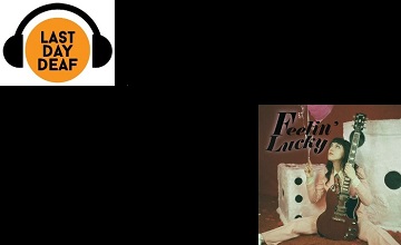 Listening Now : Kue Varo – Feelin’ Lucky | Last Day Deaf