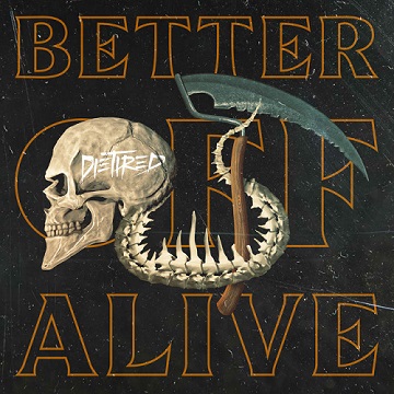 Listening Now : Die Tired – Better Off Alive | Last Day Deaf