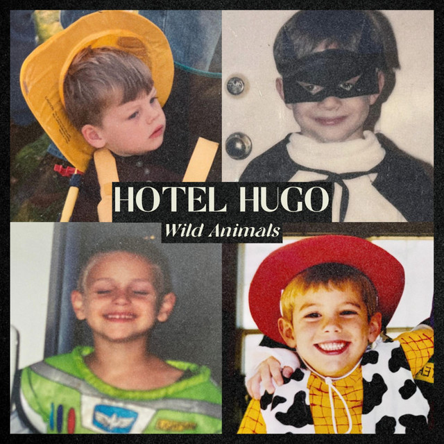 Listening Now : Hotel Hugo – Wild Animals | Last Day Deaf