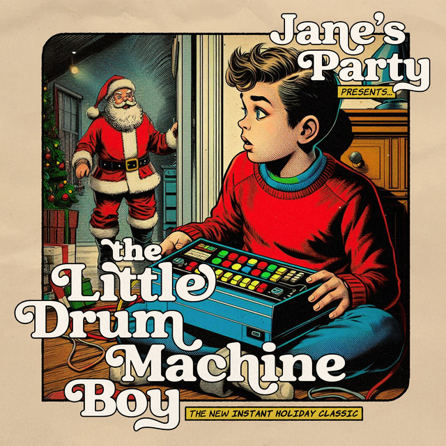 Listening Now : Jane’s Party – The Little Drum Machine Boy | Last Day Deaf